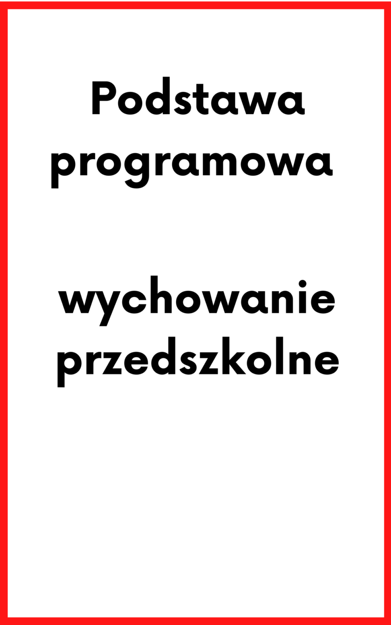 Podstawa program. przedszkole - Nauczyciel wychowania fizycznego